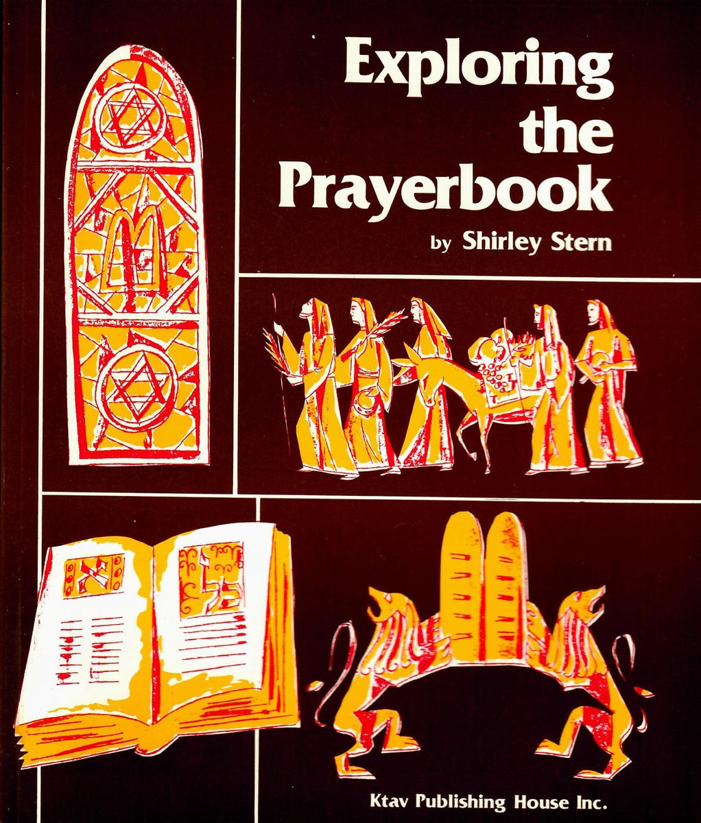 Exploring the Prayerbook – Ktav Publishing House