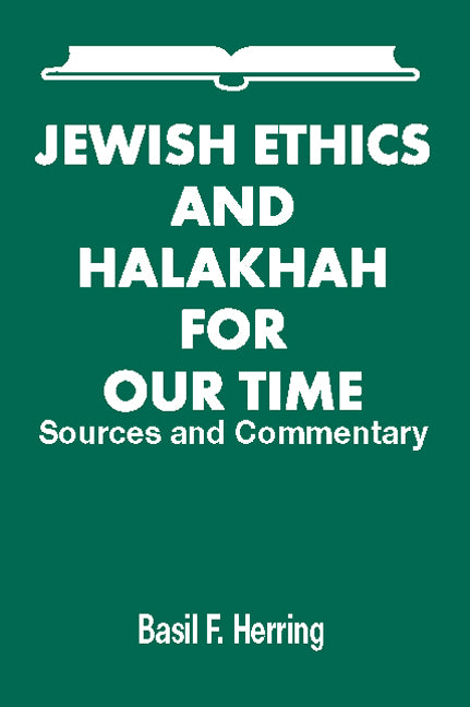 Jewish Ethics and Halachah for Our Time Hardcover – Ktav Publishing House
