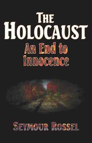 Holocaust: an End to Innocence – Ktav Publishing House