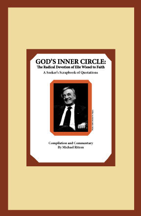 God’s Inner Circle: The Radical Devotion of Elie Wiesel to Faith – Ktav ...